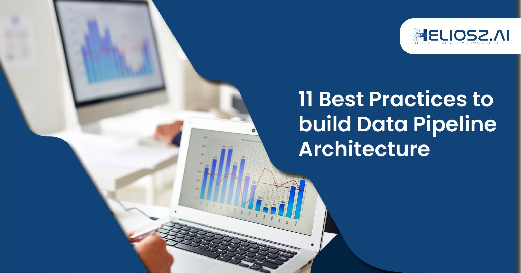 11 Best Practices to Master Data Pipeline Architecture