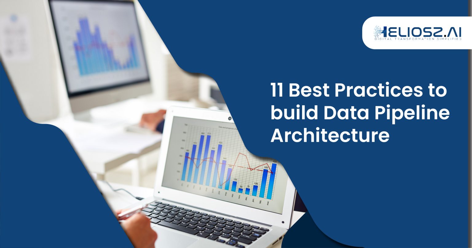 11 Best Practices to Master Data Pipeline Architecture